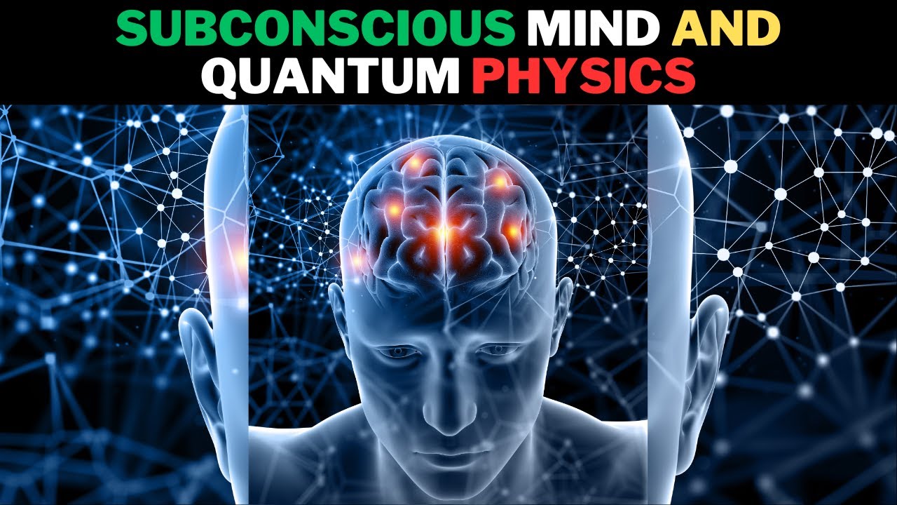 Subconscious Mind & Quantum Physics #quantum #quantumphysics # ...