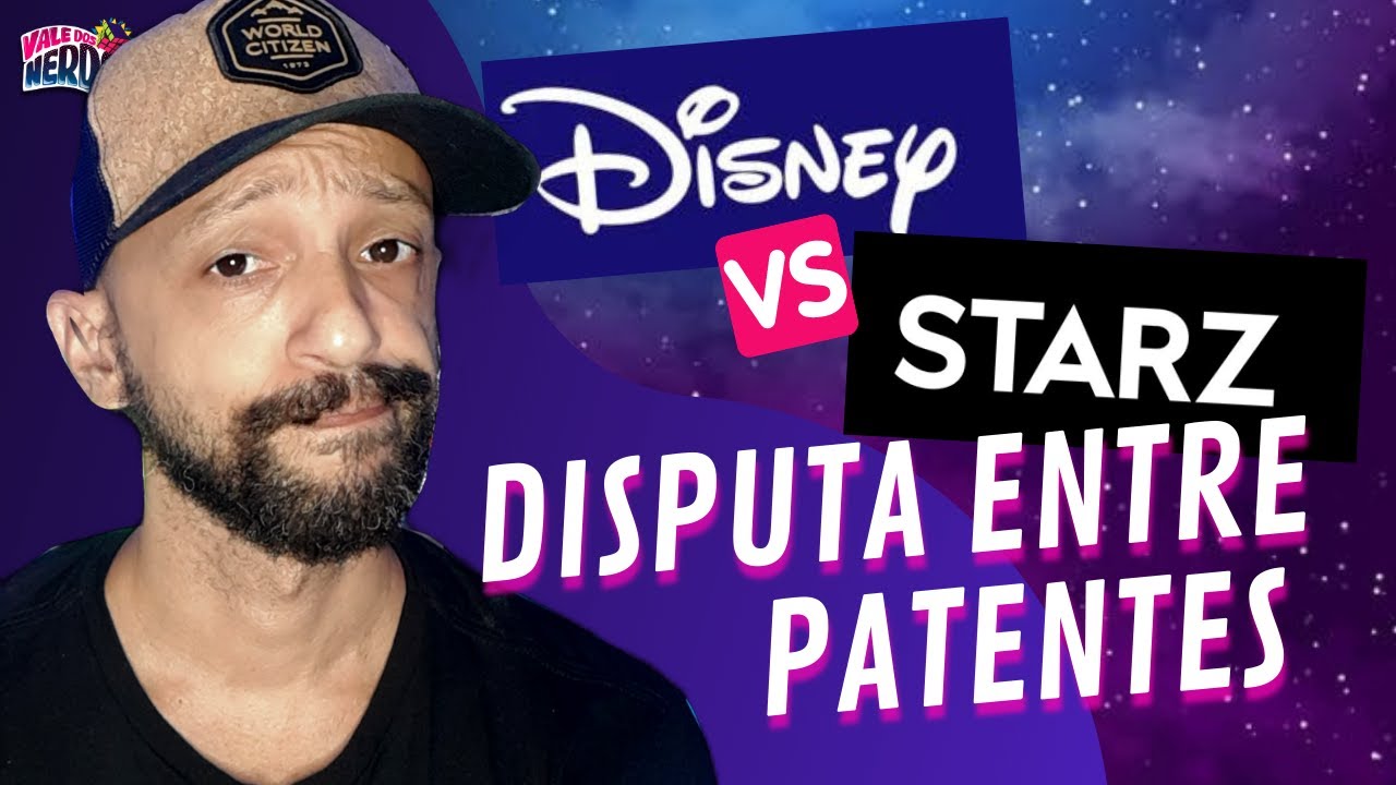 DISNEY E STARZ - Disputa entre patentes ameaça a casa do Mickey. - YouTube