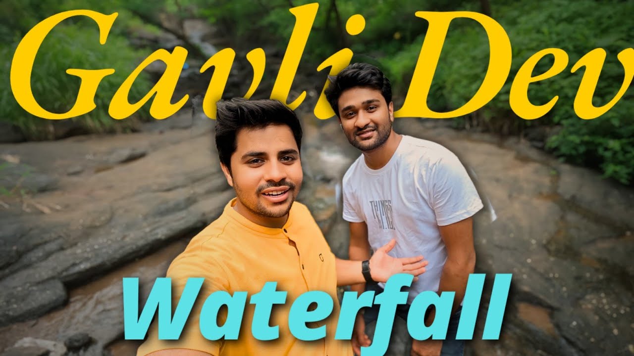 Gavli Dev Waterfall 🌊 Navi Mumbai Pohoch Gaye - YouTube