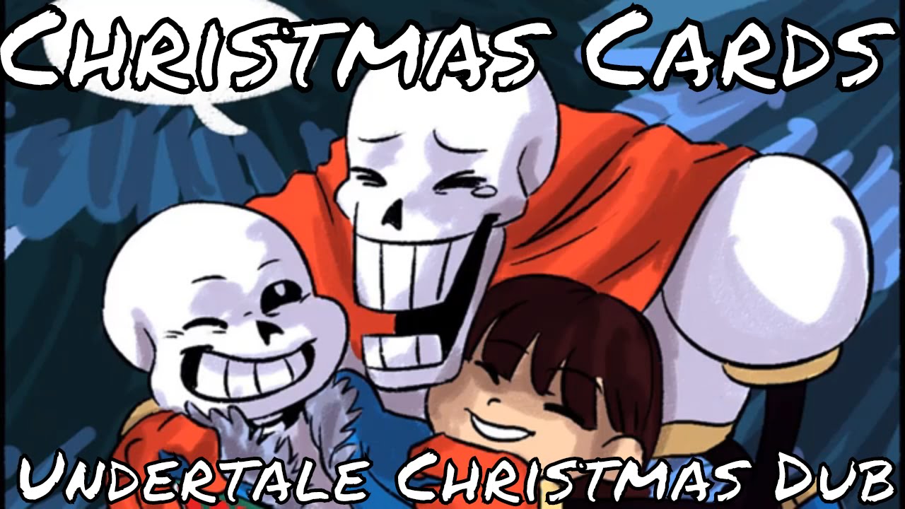 Christmas Cards - 12 Days of Undertale Dubs - Day 5 - YouTube