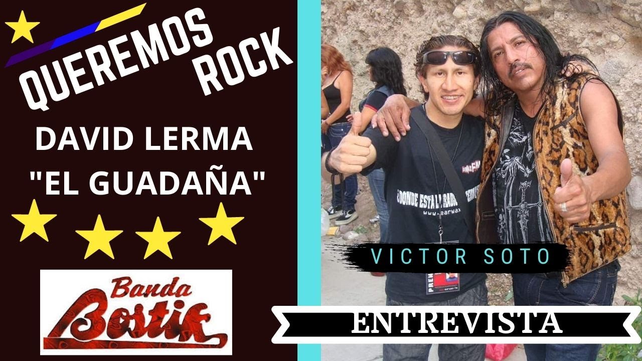 QUEREMOS ROCK Entrevista DAVID LERMA EL GUADAÑA DE LA BANDA BOSTIK ...
