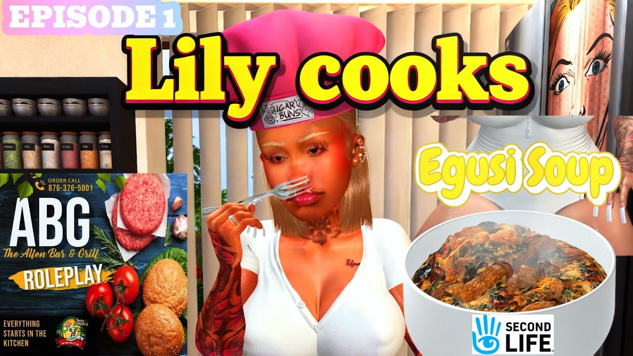 Second Life: “Lily Cooks” Episode 1 (ABG)👩‍🍳 - YouTube