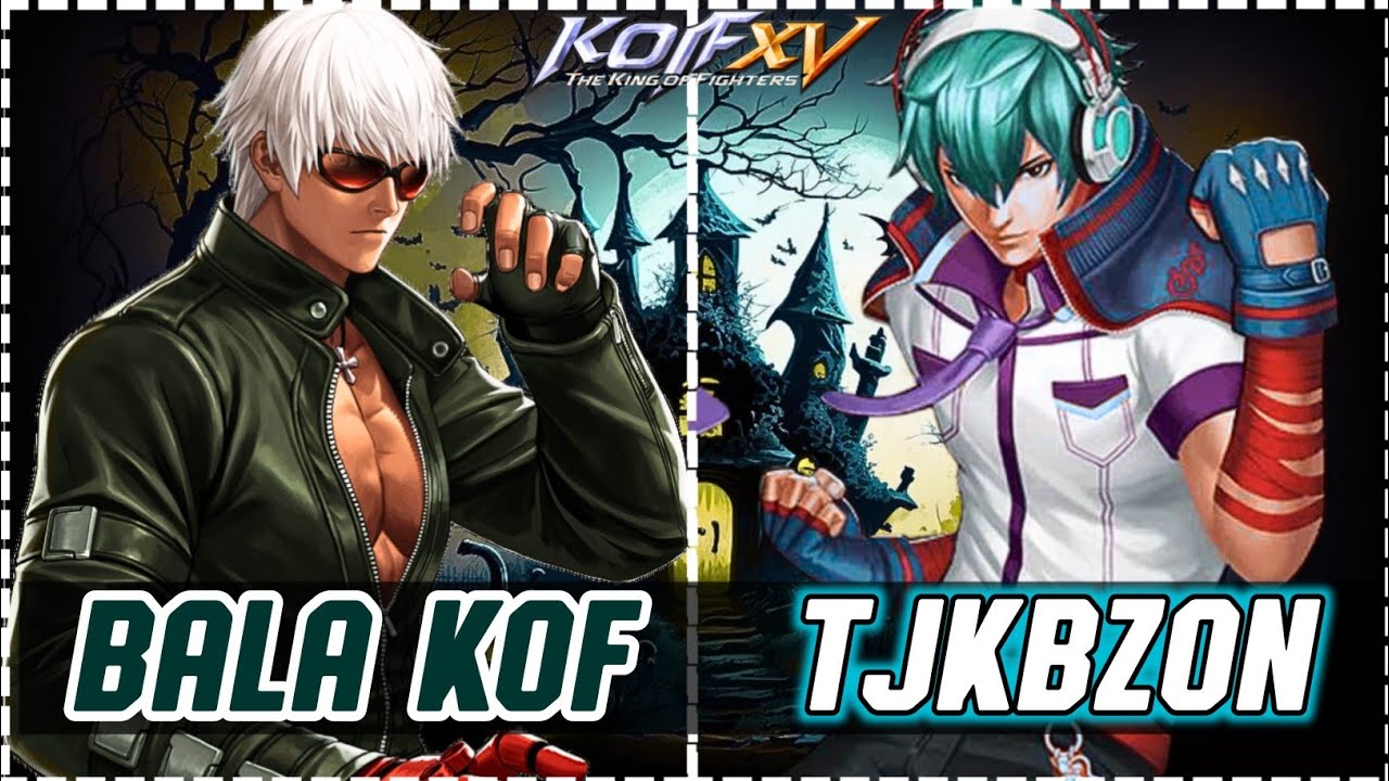 KOFXV⚡BALA KOF VS TJKBZON⚡ RANKED MATCH⚡KING OF FIGHTERS 15 ⚡ STEAM ...