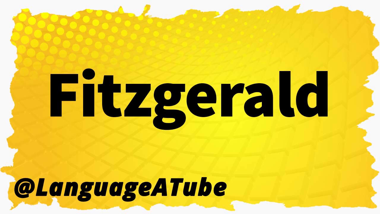 Fitzgerald Pronunciation ⚡️ How To Pronounce Fitzgerald! - YouTube