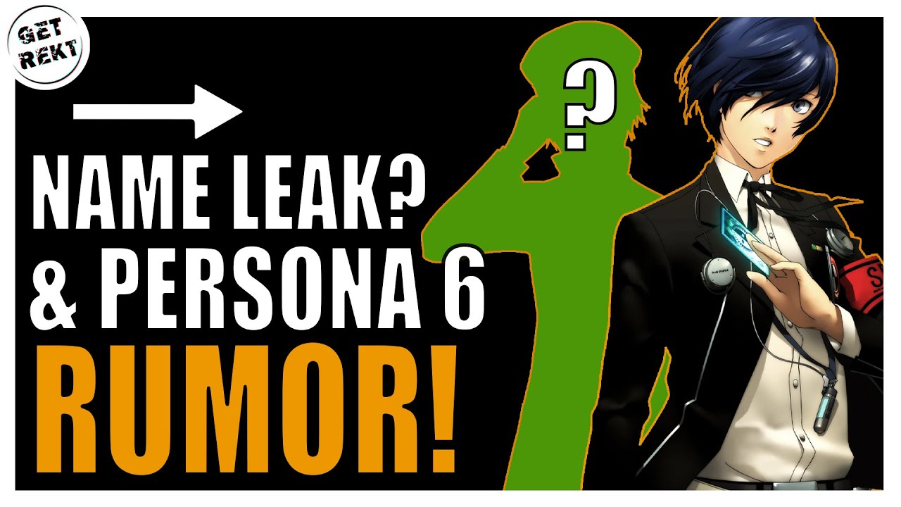 Persona 3 Remake Title LEAKED?! & Persona 6 Theme Color?! NEW Rumor ...