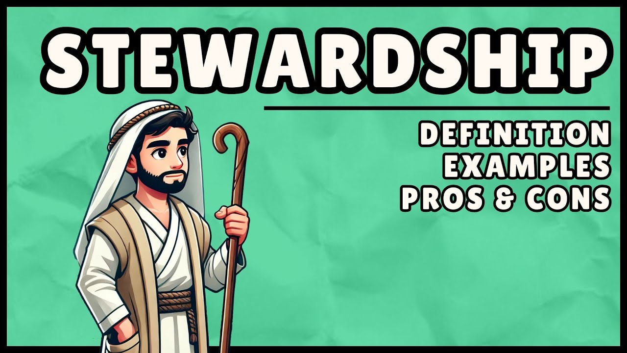 What is Stewardship? (Easy Explanation) - YouTube