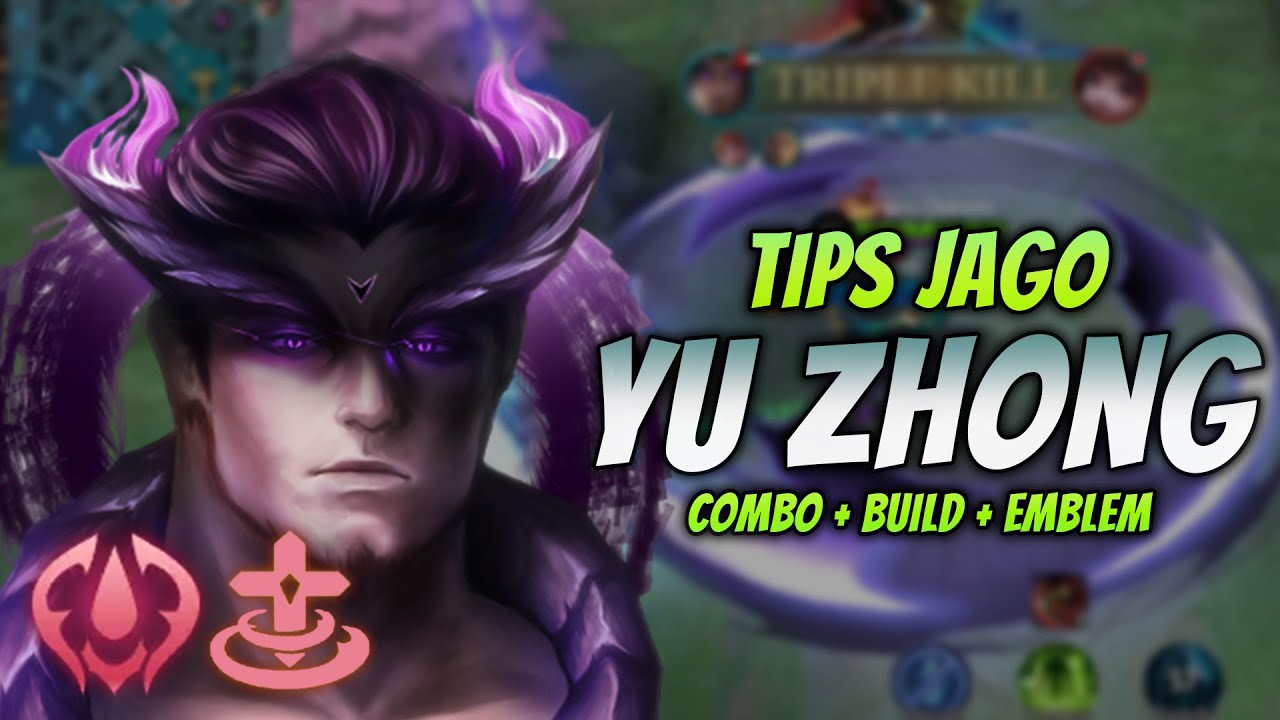 CARA MAIN YU ZHONG EMBLEM BARU ! & COMBO YU ZHONG + BUILD TERSAKIT 2023 ...