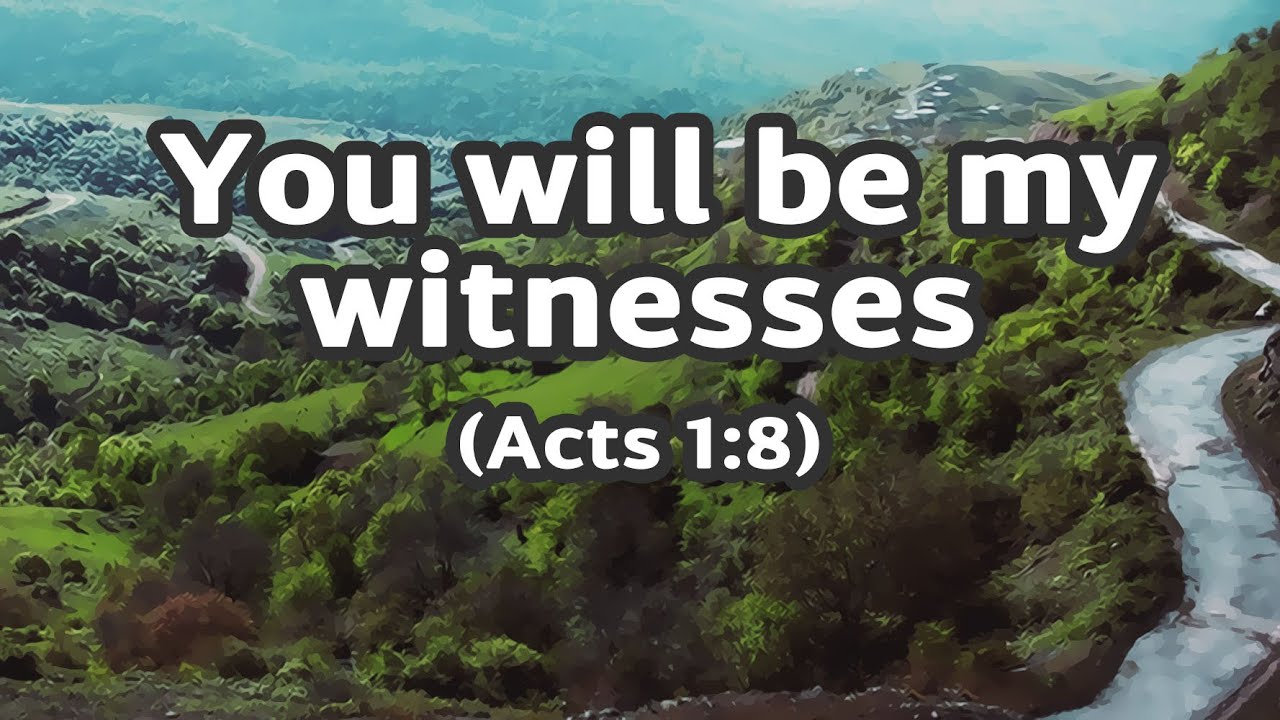 BS232 Eng 3. You will be my witnesses (Acts 1:8) - YouTube