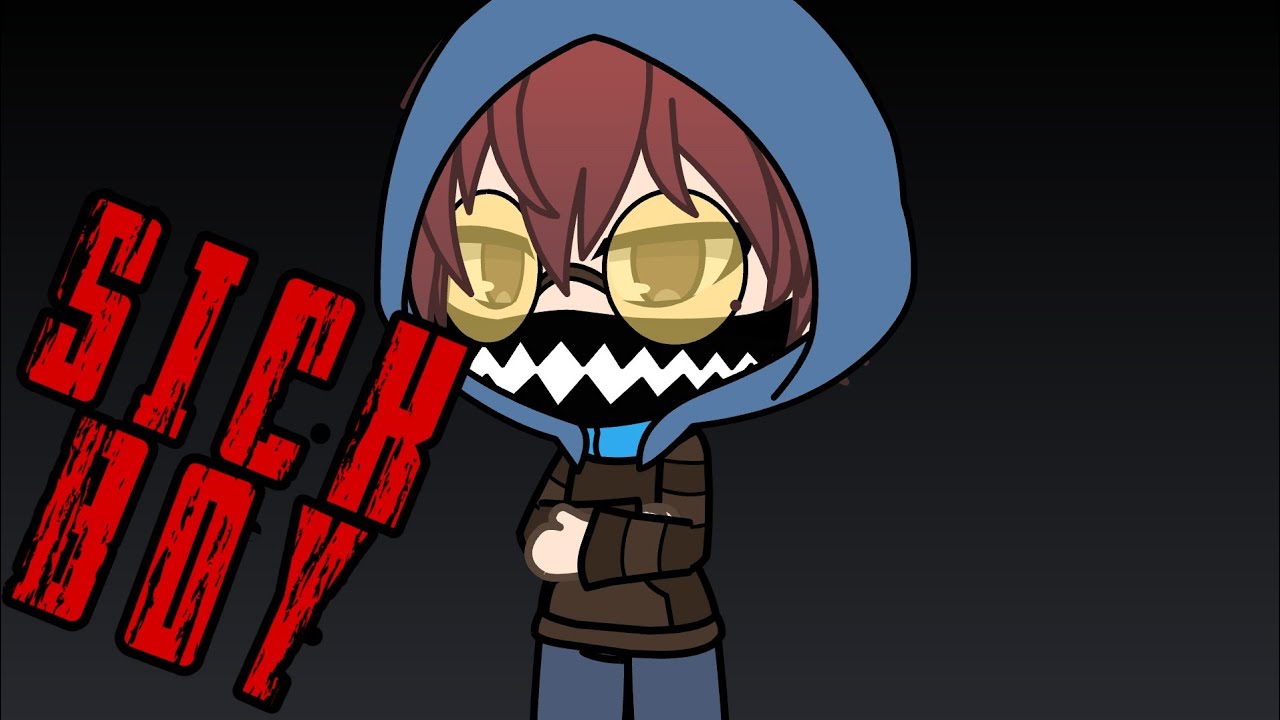 SICK BOY//meme gacha life//ticci toby - YouTube