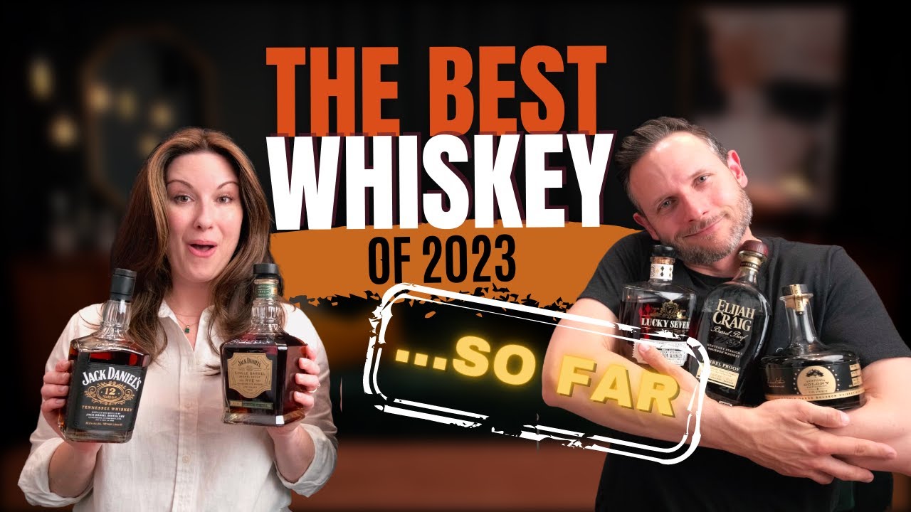 The Best Whiskey of 2023... So Far | Whiskey Talk - YouTube
