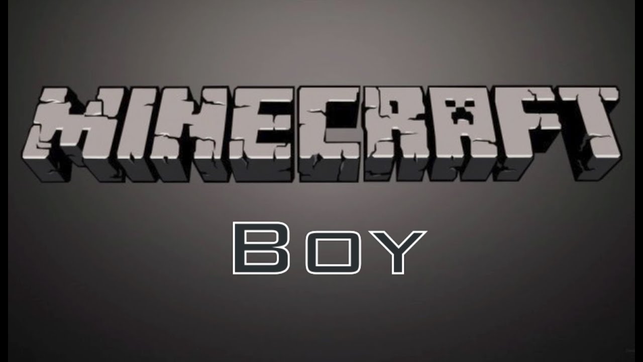 Minecraft Boy Part 1 - YouTube