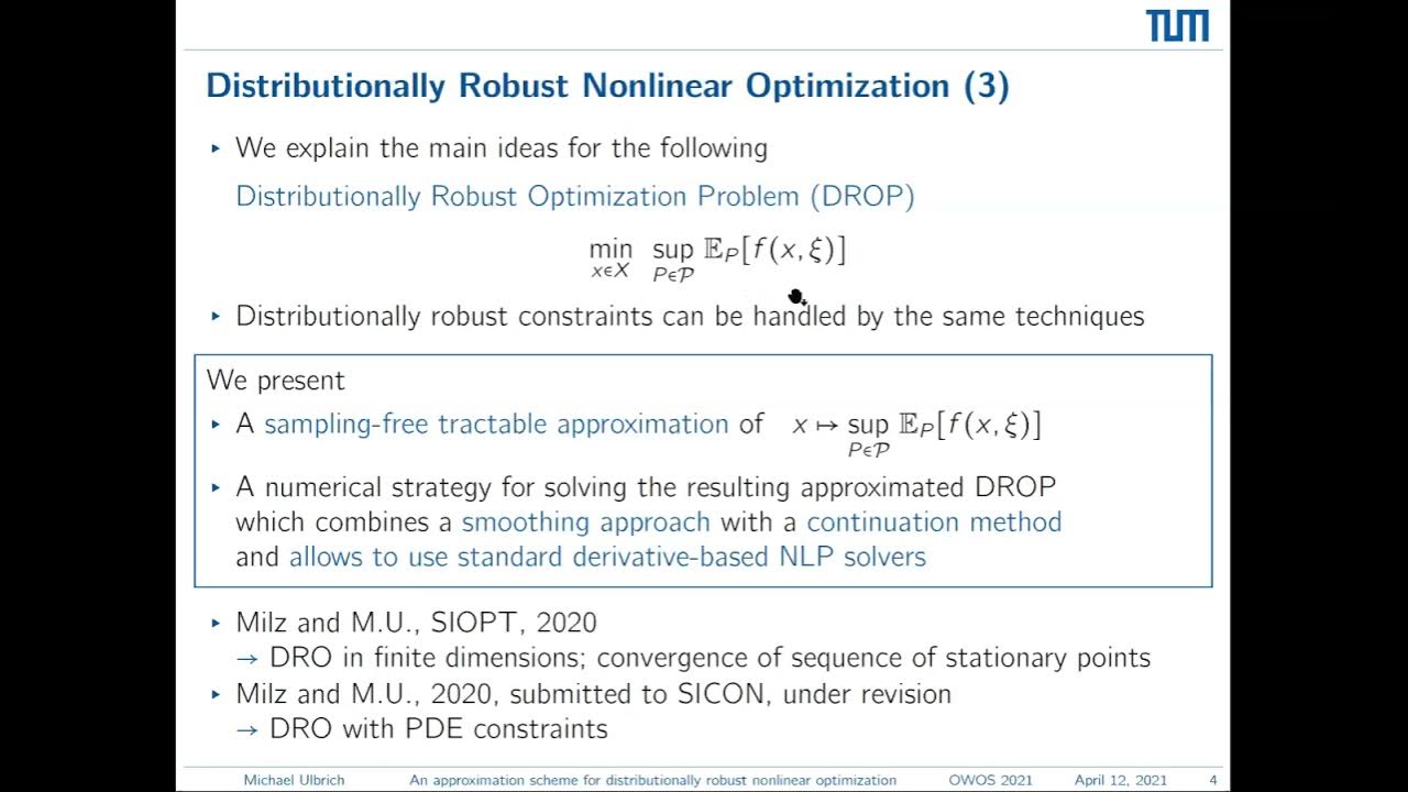 OWOS: Michael Ulbrich - "Approximation Scheme for Distributionally Robust Nonlinear Optimization ...