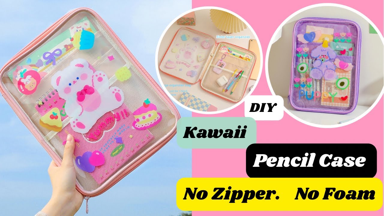 DIY Kawaii Pencil Case Without Zipper / How to Make Homemade ...