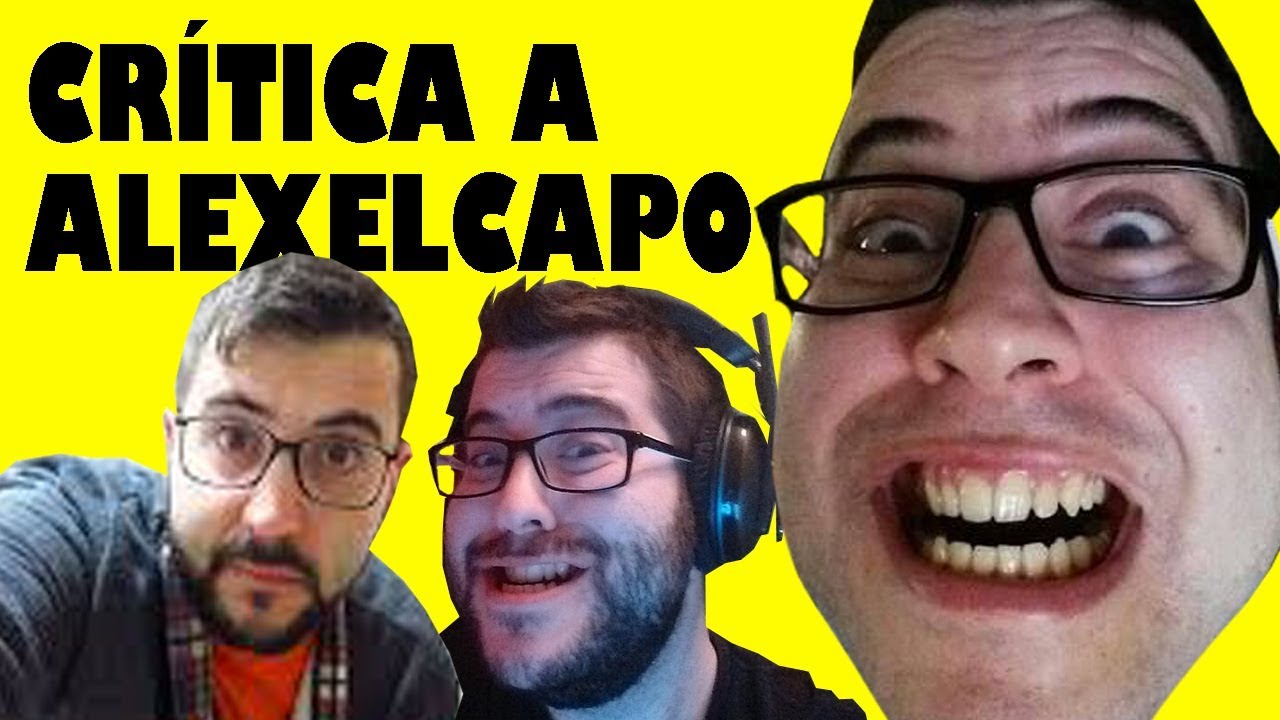 CRÍTICA A ALEXELCAPO - YouTube