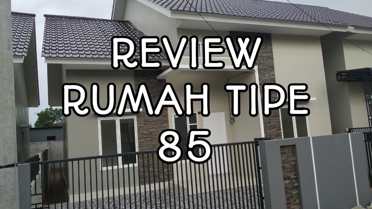 REVIEW RUMAH TYPE 85 PONTIANAK KALIMANTAN BARAT - YouTube