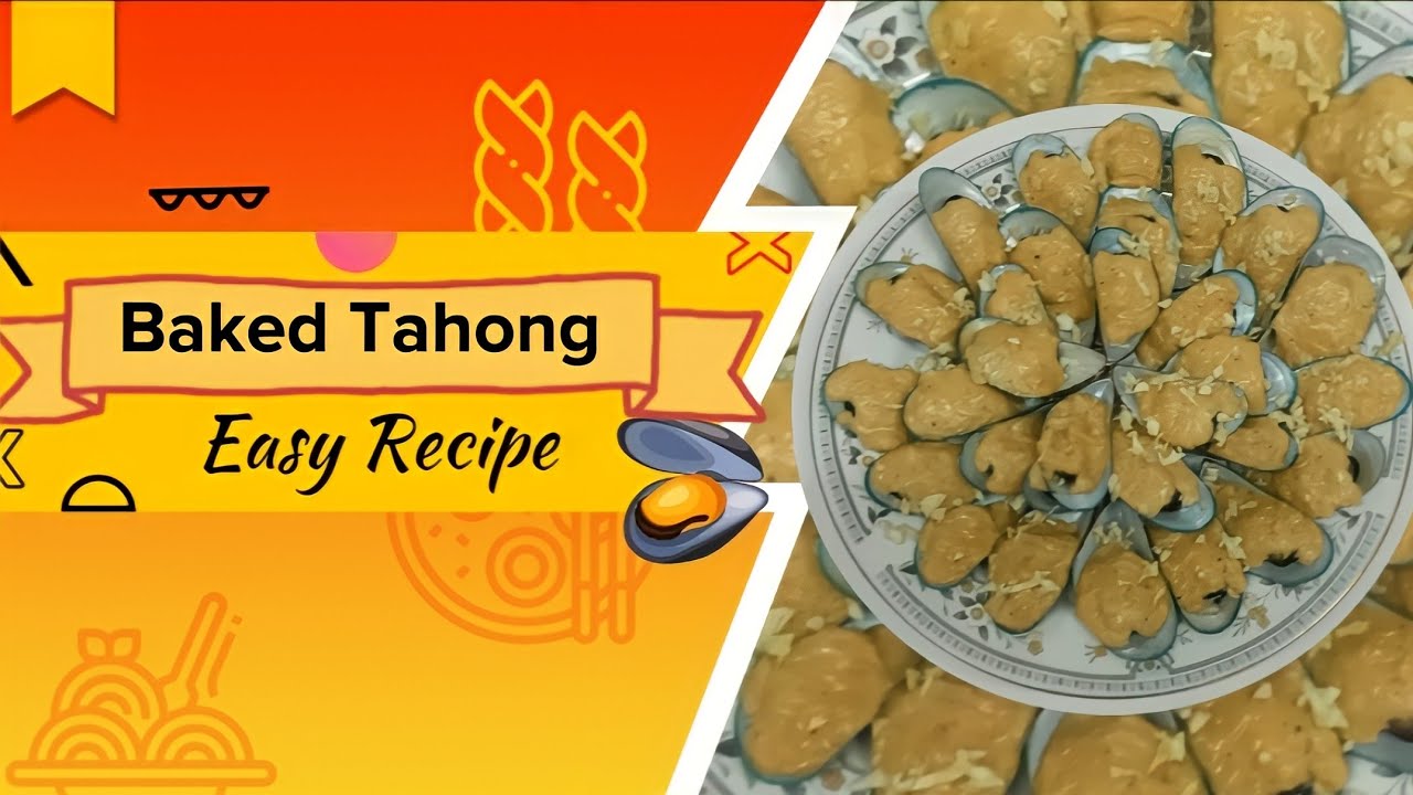 BAKED TAHONG(BAKED MUSSELS) - YouTube