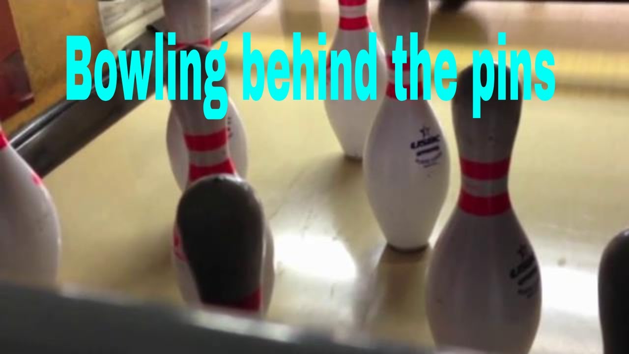 bowling behind the pins - YouTube