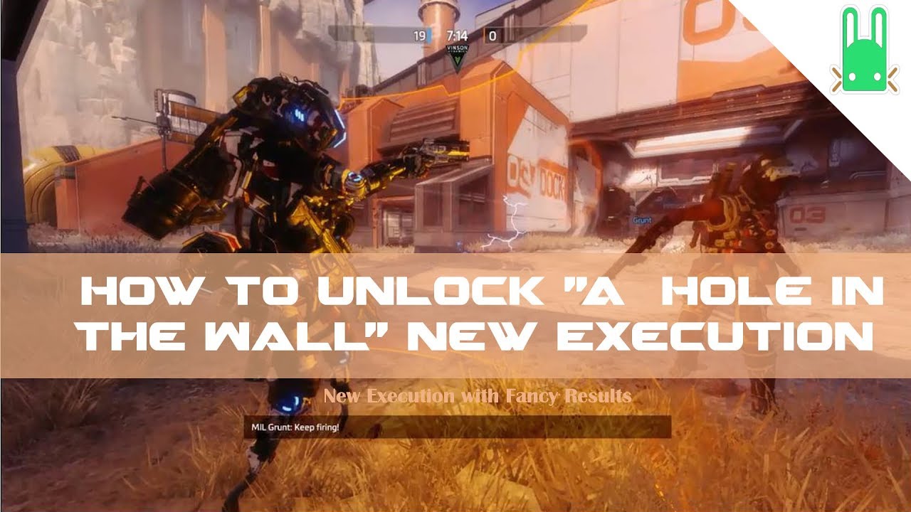 How to Unlock "A Hole in the wall" New Execution - Titanfall 2 - YouTube