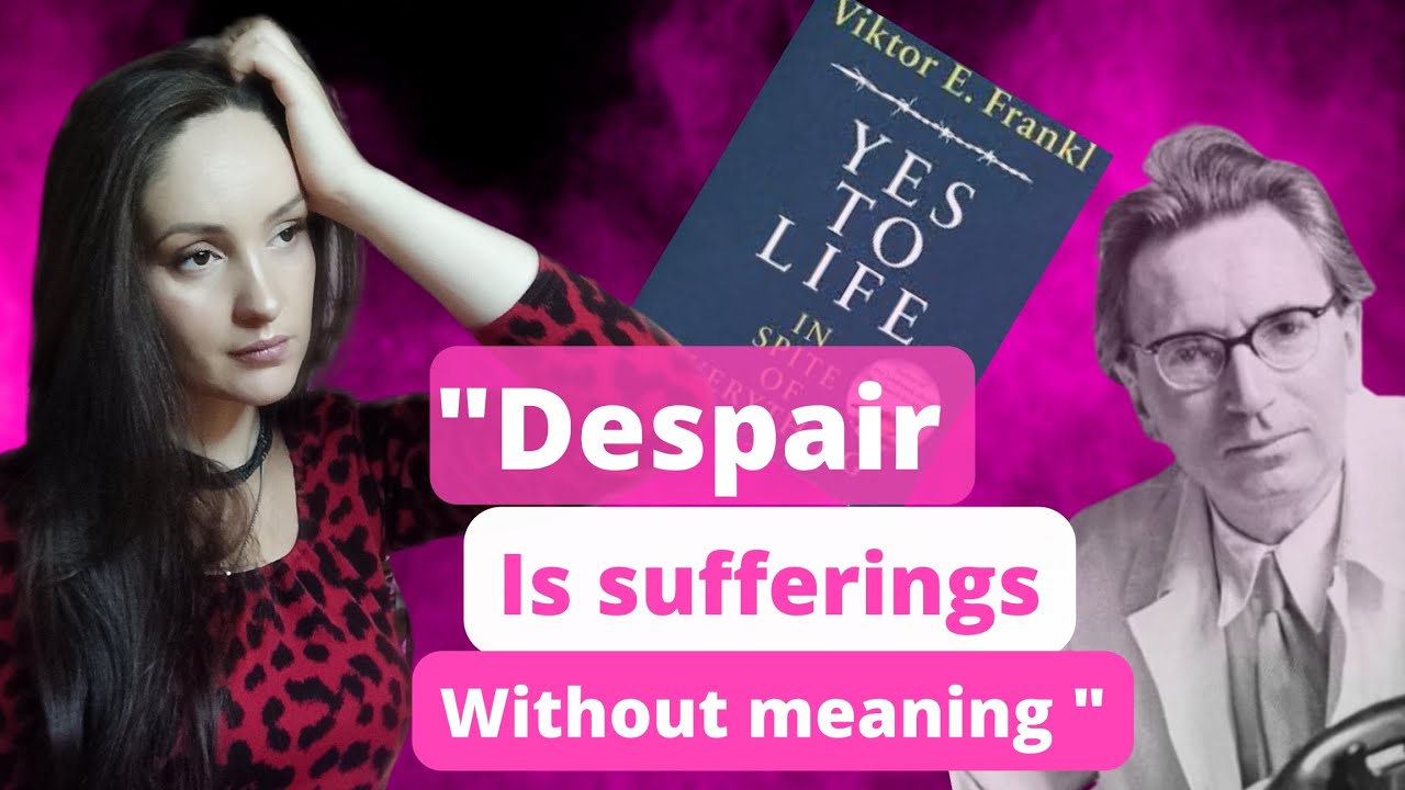Viktor Frankl teachings in book "Yes to life" - YouTube