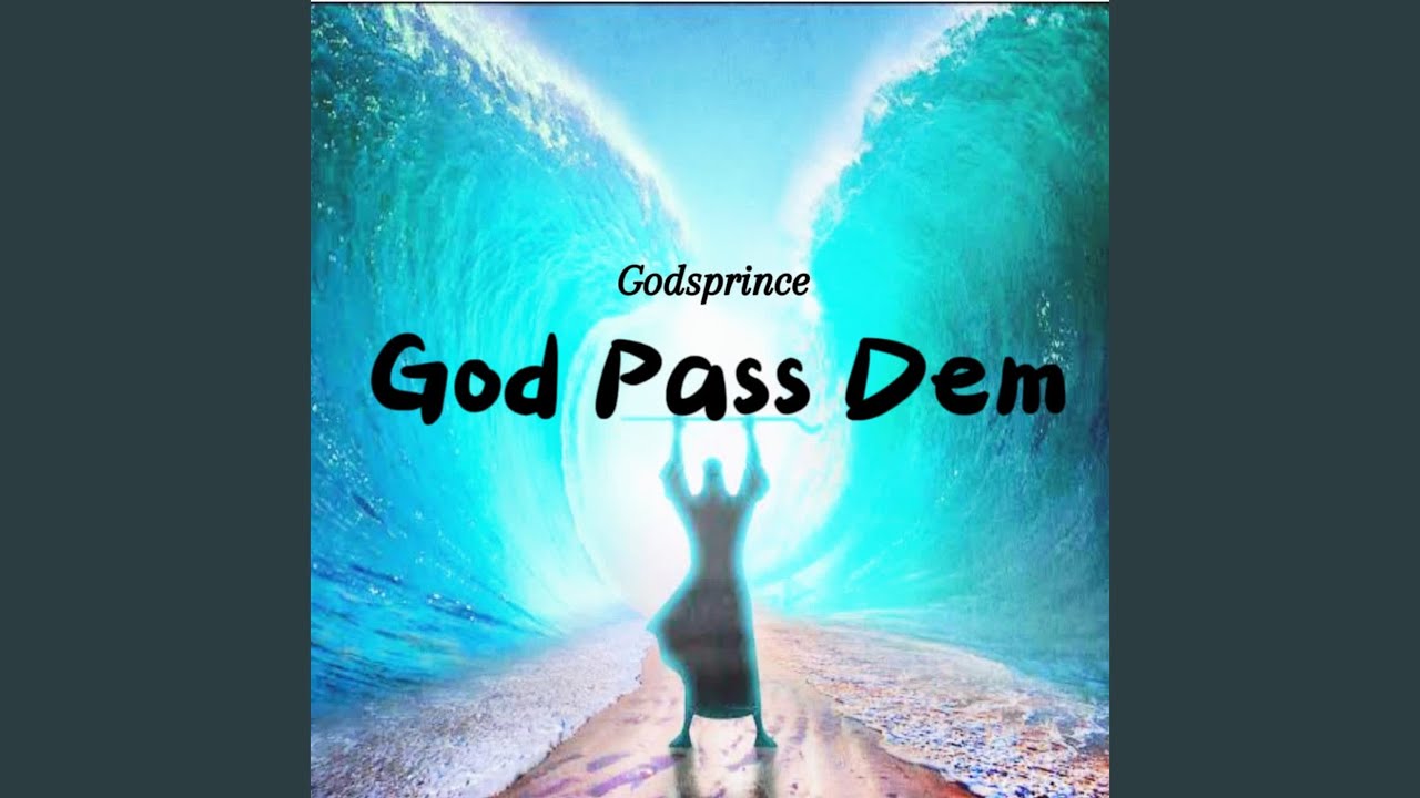 God pass dem - YouTube
