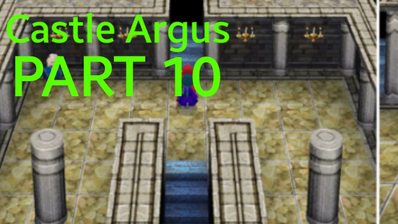 Final Fantasy III Android Walkthrough - Castle Argus - Part 10 - YouTube