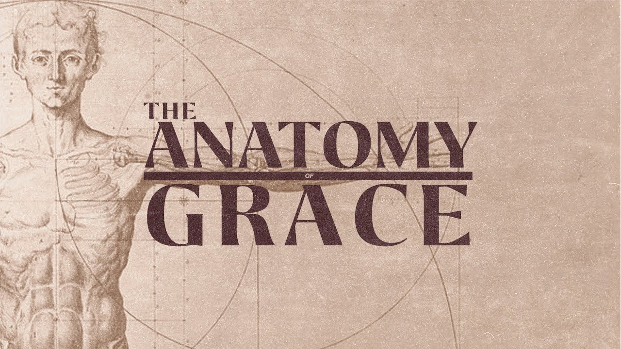 The Anatomy of Grace | Sunday December 1st, 2024 - YouTube