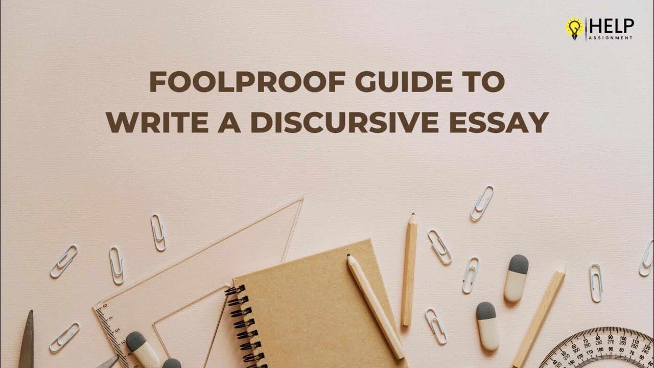 How To Write A Discursive Essay | HELP ASSIGNMENT OFFICIAL - YouTube