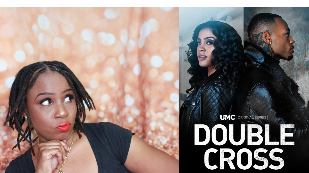 Urban Movie CHannel| Double Cross Episode 2 My Brother's Keeper Review ...