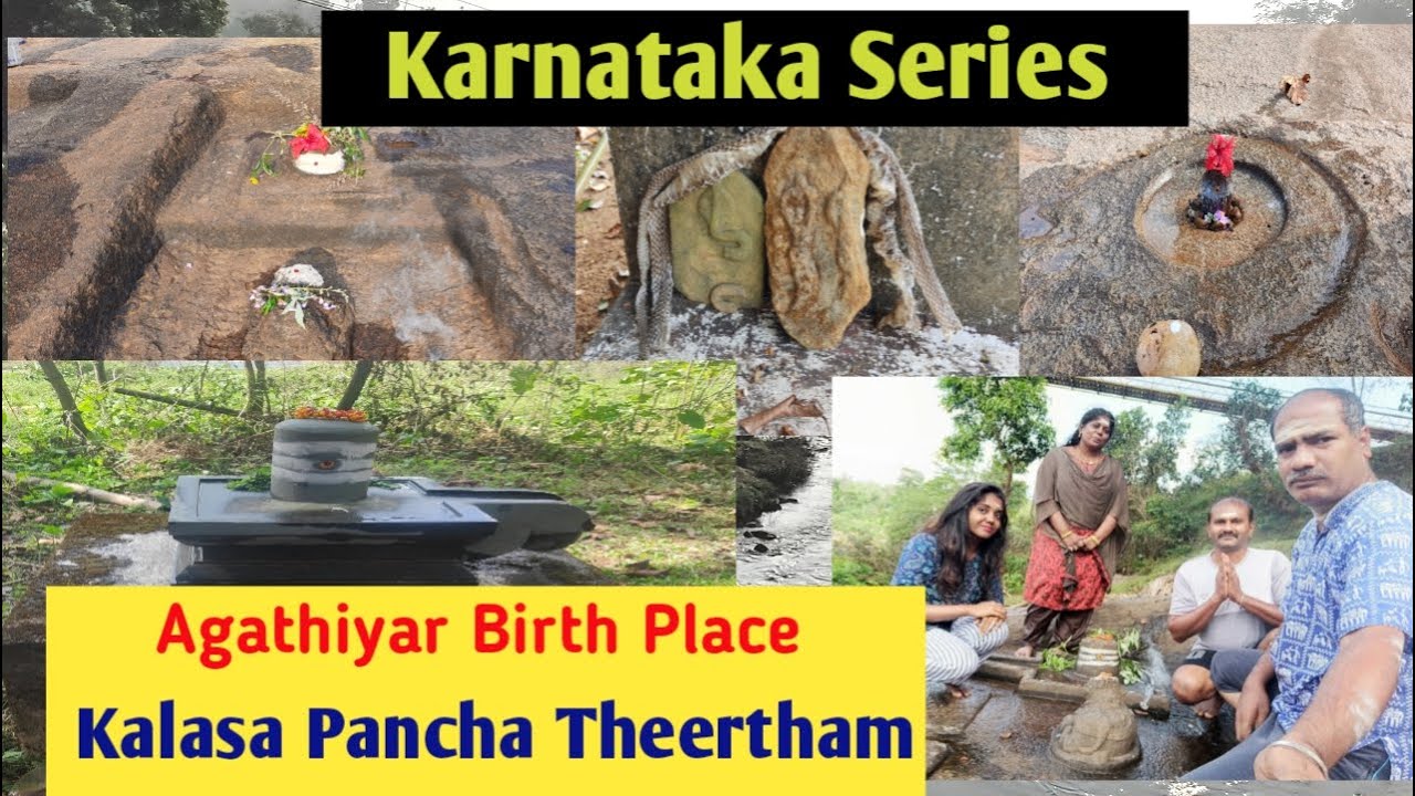 Pancha Theertham|Kalasa temple|Agathiyar Birth place|Amba Theertha ...