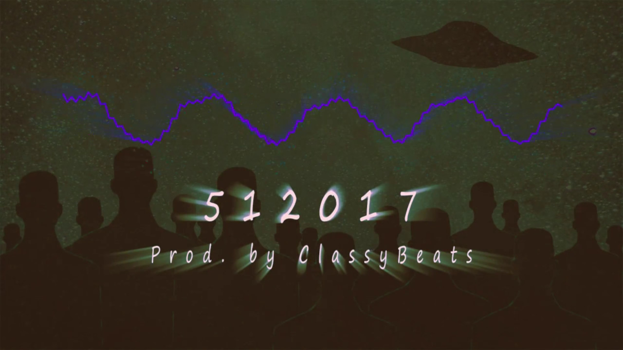 512017(prod. by @ClassyBeats) [Instrumental] - YouTube