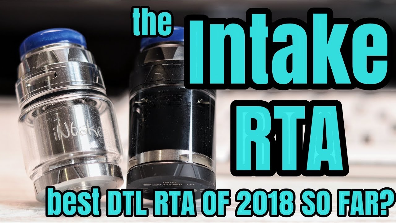 The Intake RTA, is this the best Direct Lung RTA of 2018 so far? - YouTube