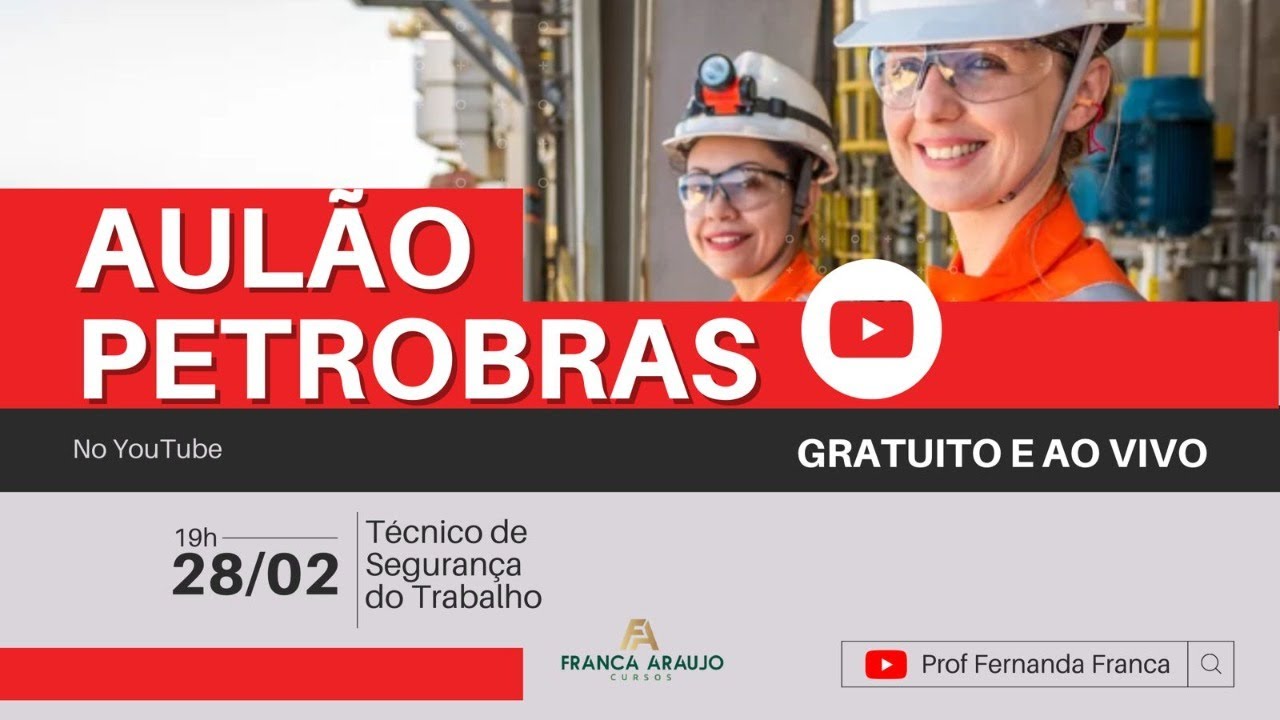 AULÃO PETROBRAS- TÉCNICO DE SEGURANCA DO TRABALHO - YouTube