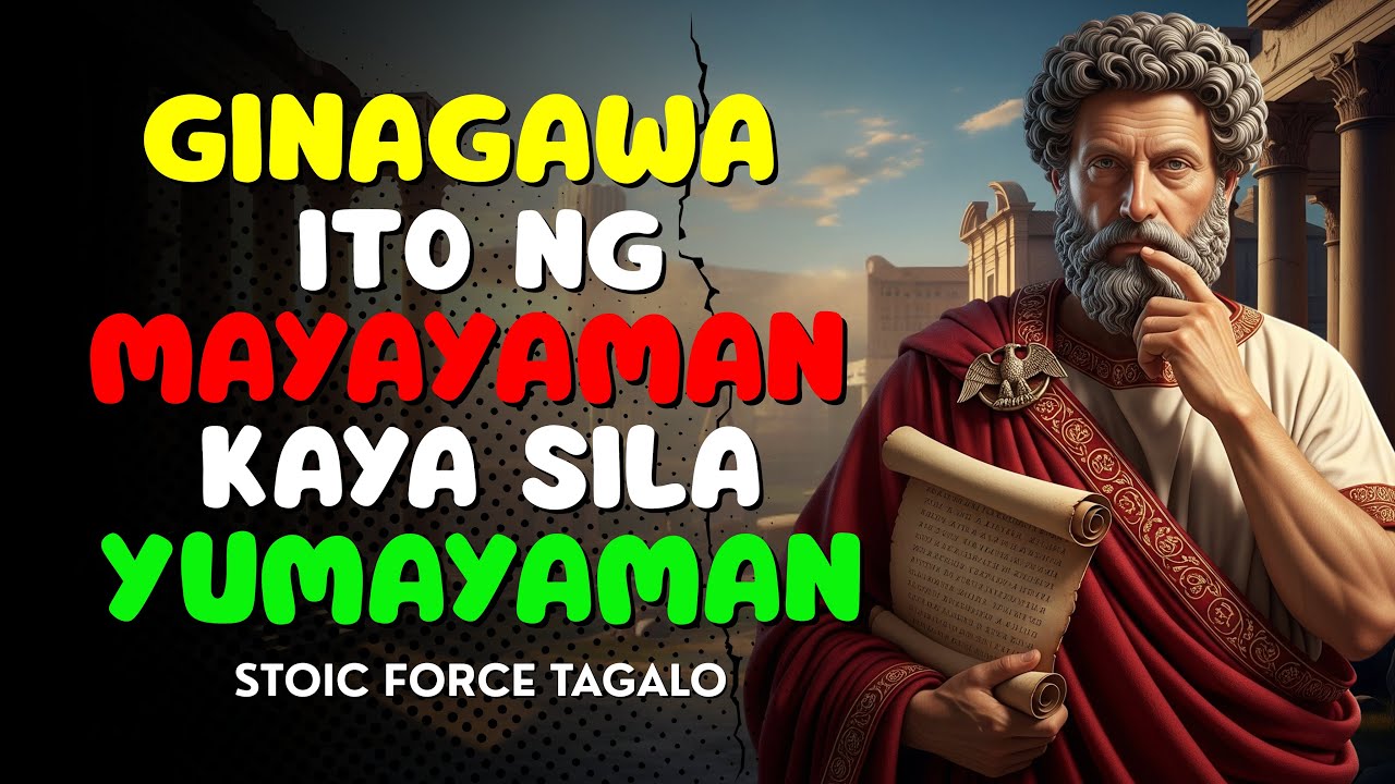 10 Ginagawa ng Mayayaman na Dapat Mo Ring Gawin | Stoic Philosophy ...