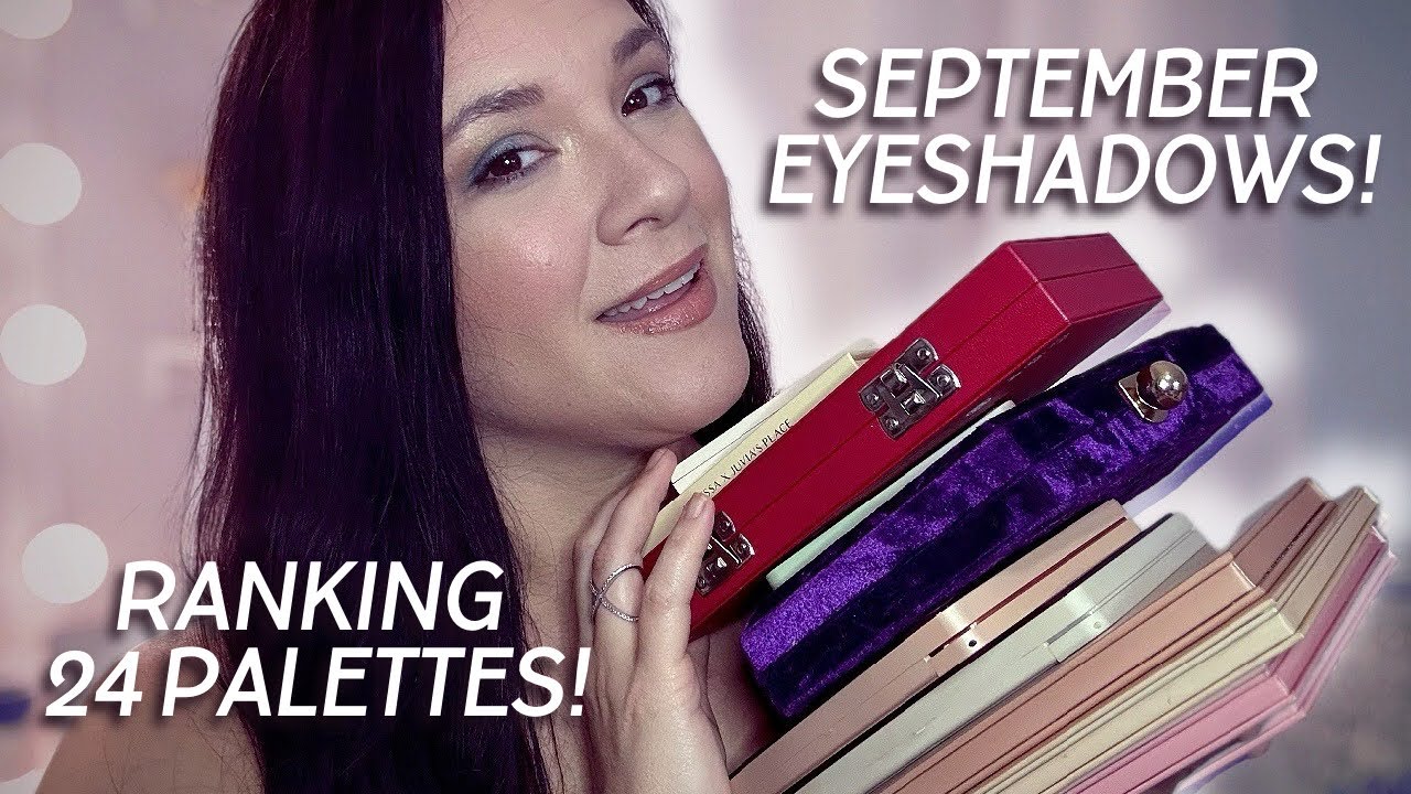 SEPTEMBER EYESHADOW PALETTE RANKINGS: I Wore 24 Eyeshadow Palettes ...