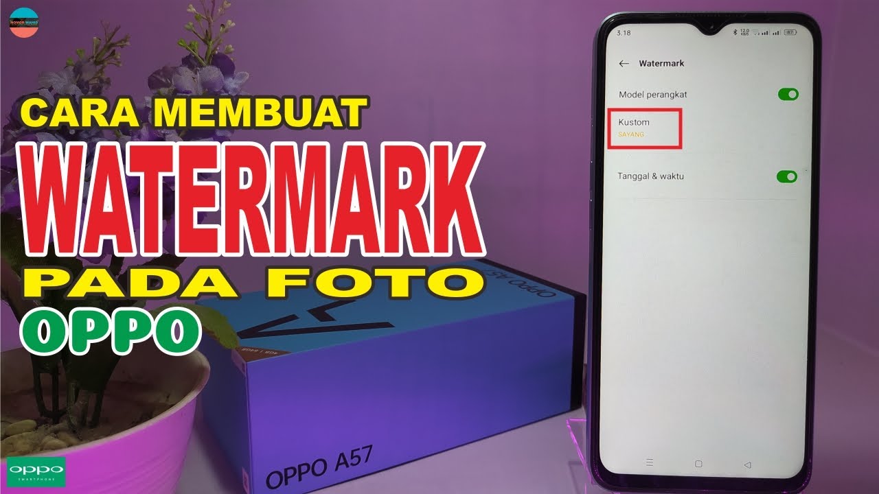 Cara Membuat Watermark Foto Di Hp Oppo | Menampilkan Tanda Air Foto di ...