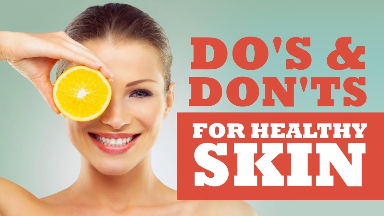 Do's and Don'ts For Healthy Skin - Get Stylish With Shanu Suresh(Season ...