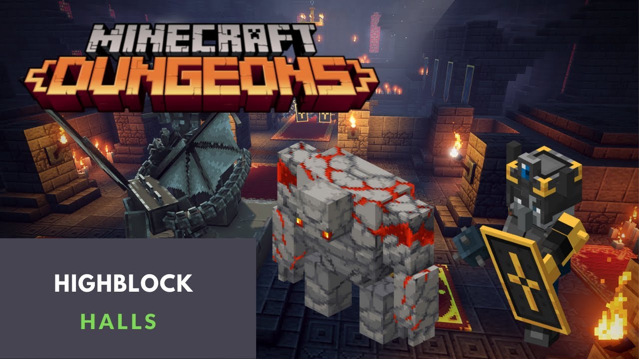 Minecraft Dungeons - Gameplay Walkthrough - Highblock Halls - YouTube