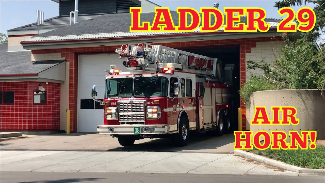 **FIRST CATCH/AIR HORN** Calgary Ladder 29 [8] Responding HOT |CFD ...