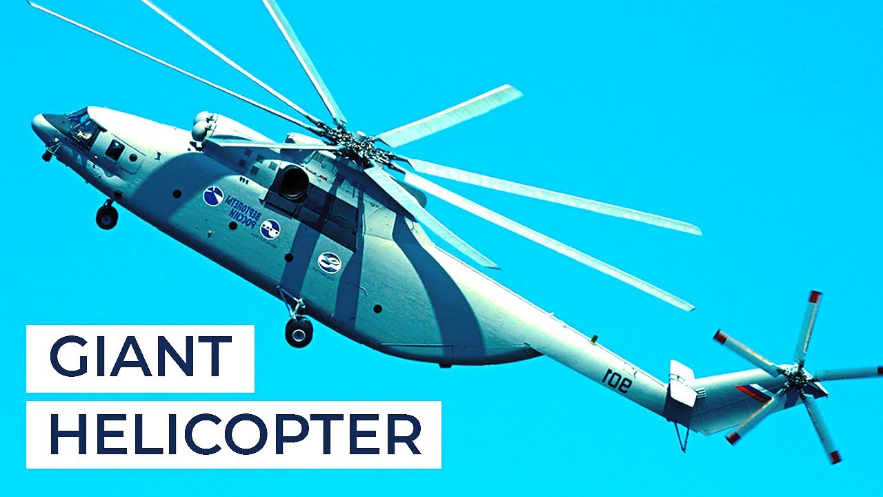 The World's BIGGEST and Most POWERFUL Helicopter - YouTube