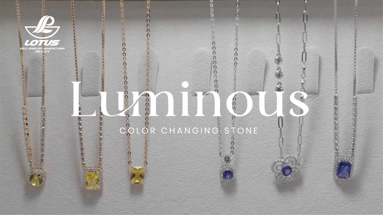 Luminous Collection - Color Changing Stone - By Lotus Gold - YouTube