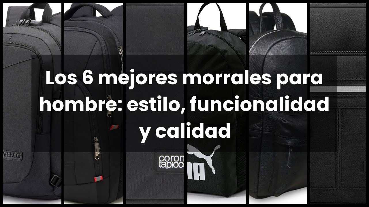 Morral hombre: Los 6 mejores morrales para hombre: estilo ...