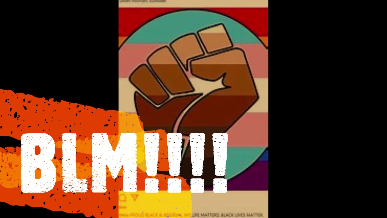 BLM AND LOVE IS LOVE !!!!! - YouTube