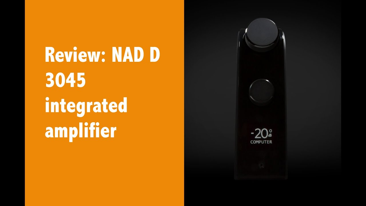 Review: NAD D 3045 integrated amp #NAD #audioreviews - YouTube