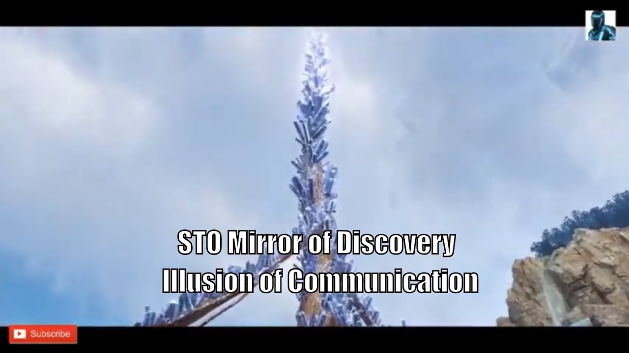 STO Mirror of Discovery - Illusion of Communication - YouTube