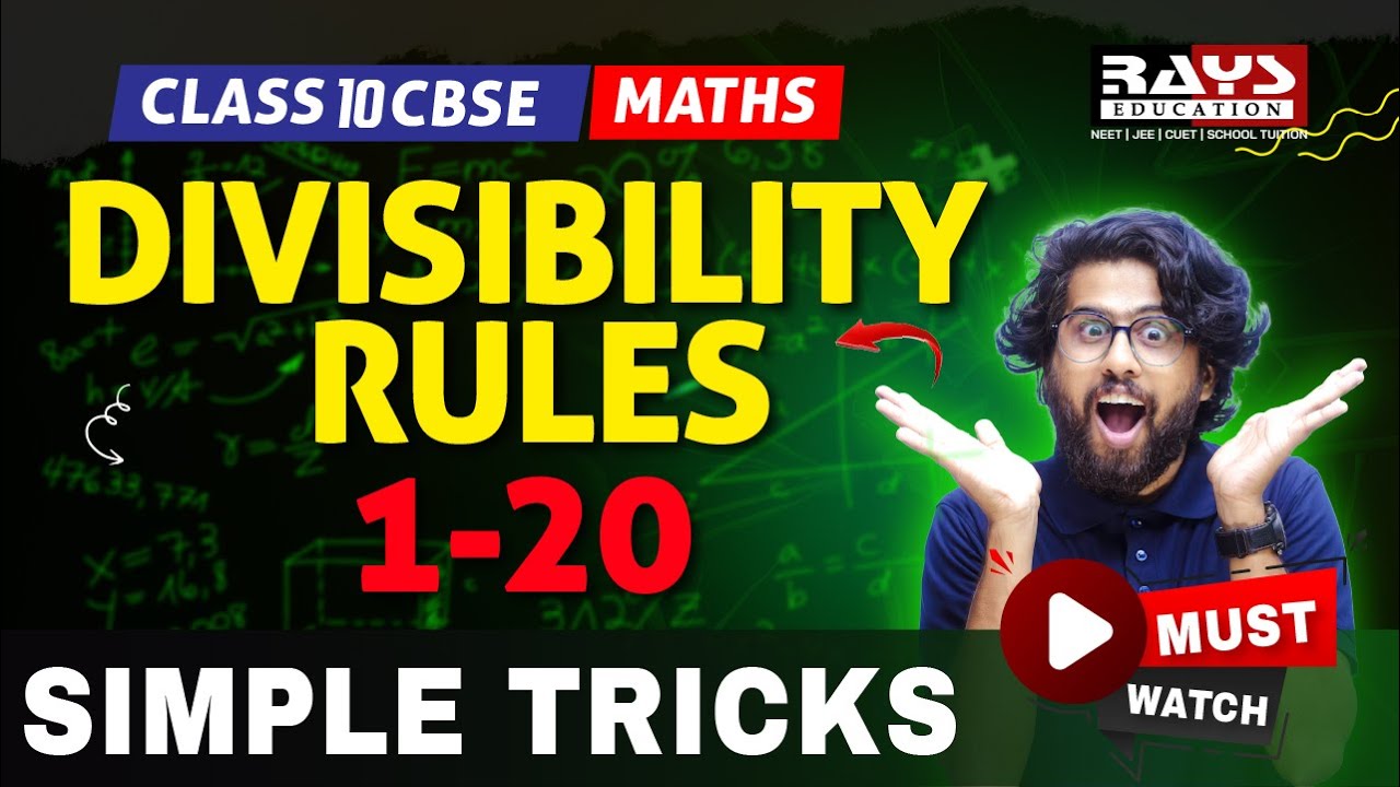 Divisibility Rules 1-20 Explained in Minutes! | Class 10 CBSE Maths ...