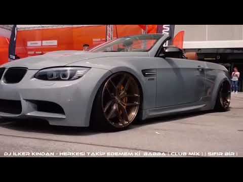 DJ İLKER KINDAN - HERKESİ TAKİP EDEMEM Kİ BABBA ( CLUB REMİX )
