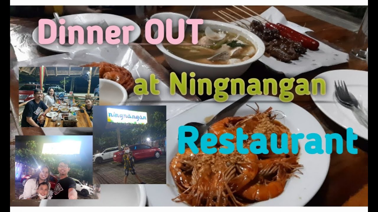 Dinner Out at Ningnangan Restaurant | Silang Cavite - YouTube