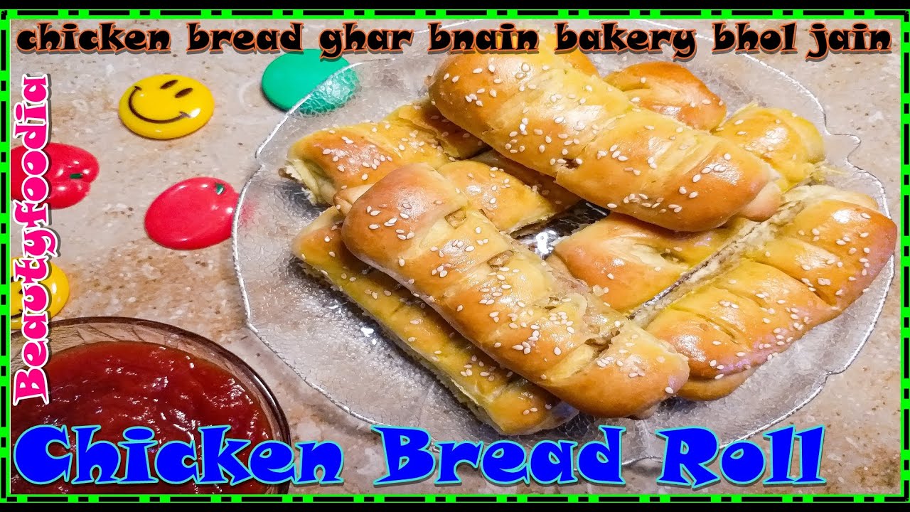 Chicken Bread Roll | Chicken Bread Recipe | How To Make Chicken Bread ...