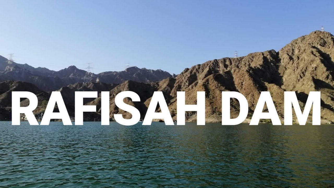 RAFISAH DAM || UAE ATTRACTIONS - YouTube