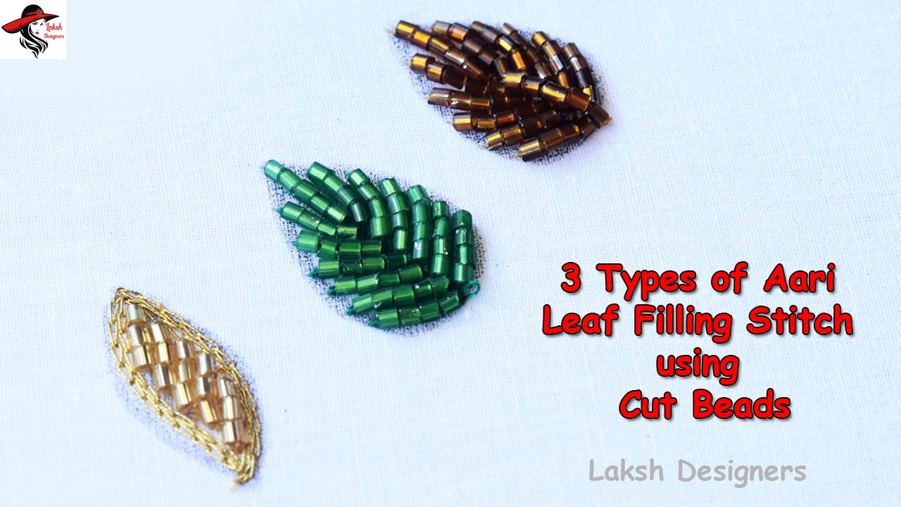 3 types of aari leaf filling stitch using cut beads / cutdana bead leaf ...